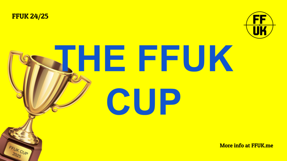 THE FFUK CUP 2025 – FFUK